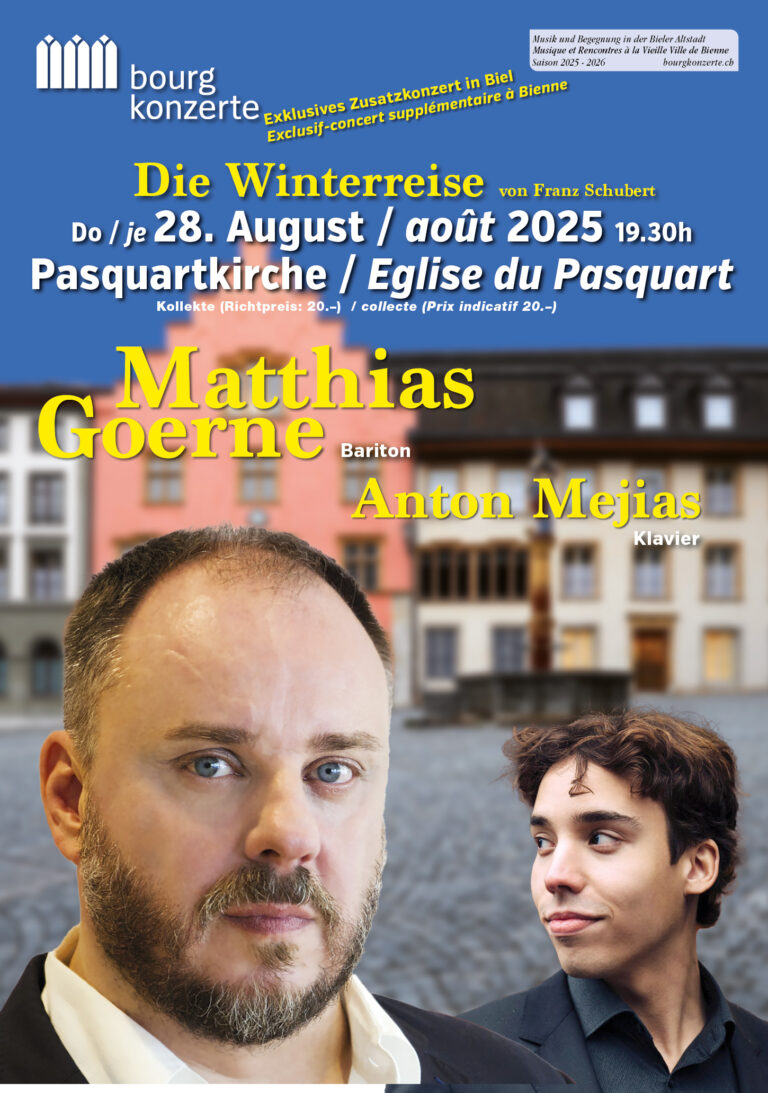 Exkl. ZusatzkonzertMatthias Goerne | Bourgkonzerte Biel